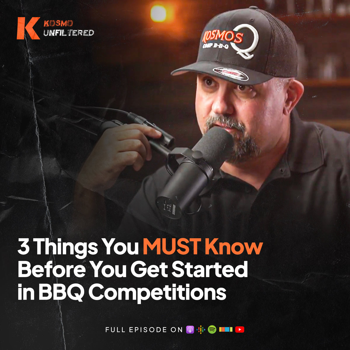 Episode 53: 3 Things You MUST Know Before You Get Started in BBQ Compe | Kosmo's Unfiltered